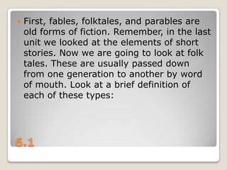 Hemrick Unit 6 lessons overview folktales, fables, | PPTX