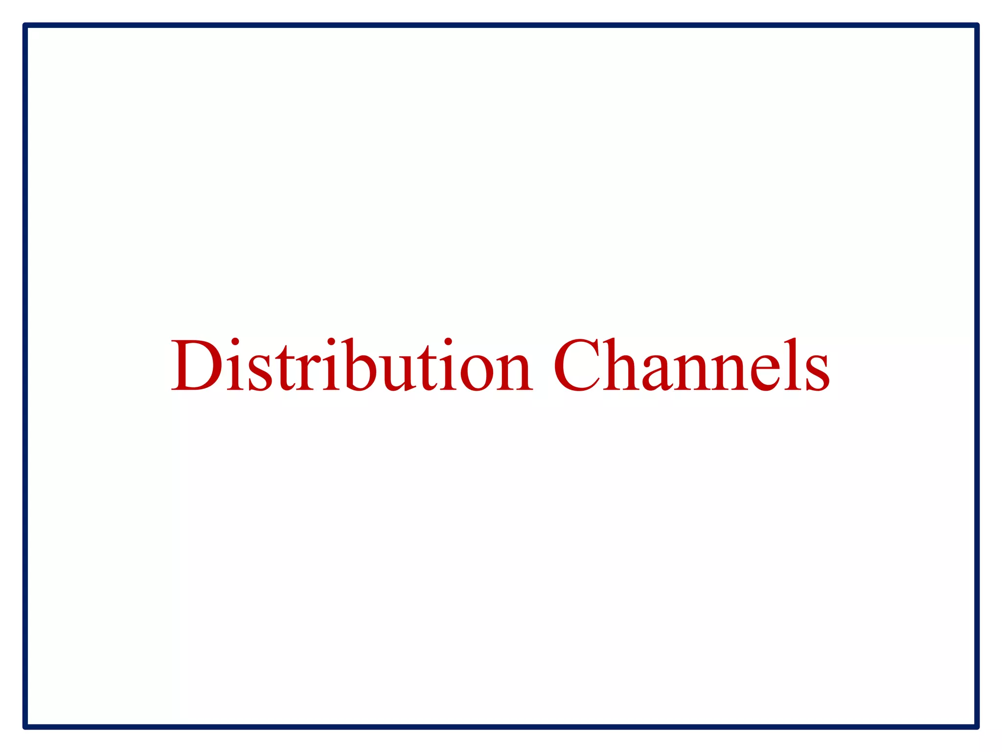 Unit 6 part_2_distribution_channel_management | PPTX