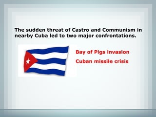 Unit 6 section 1 lesson 1 kennedy and the cold war | PPT