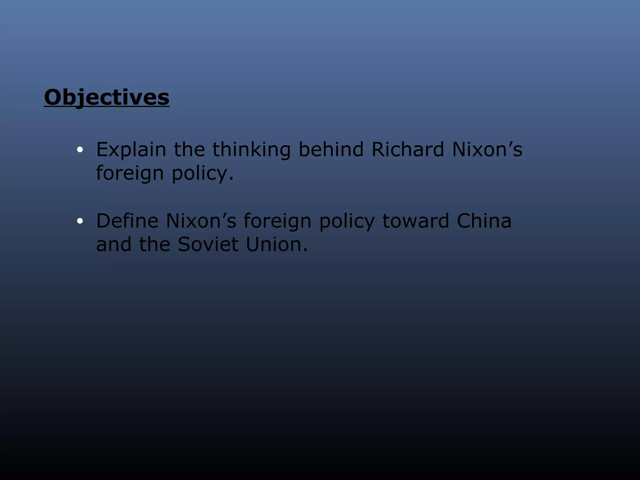 Unit 6 section 2 lesson 5 nixon and the cold war | PPT