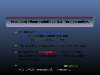 Unit 6 section 2 lesson 5 nixon and the cold war | PPT