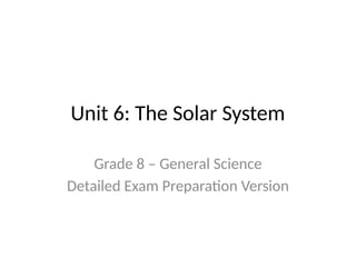 Unit_6_Solar_System_Exam_Preparation_Detailed.pptx
