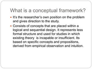 Unit 7. Theoritical & Conceptual Framework.pptx | Science