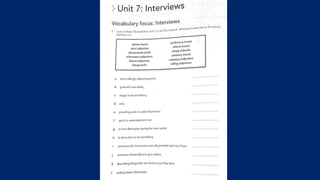 Unit 7. Interviews.pptx (G7IGCSE SEMESTER2) | PPT