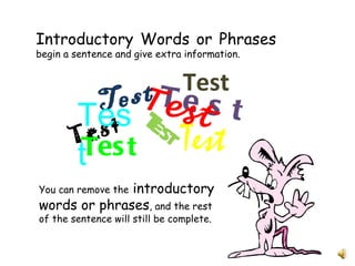 Unit 7.commas after introductory words. lesson | PPT
