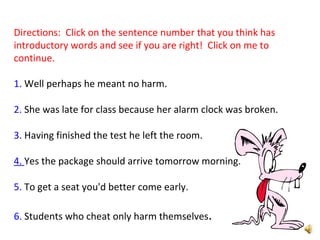 Unit 7.commas after introductory words. lesson | PPT