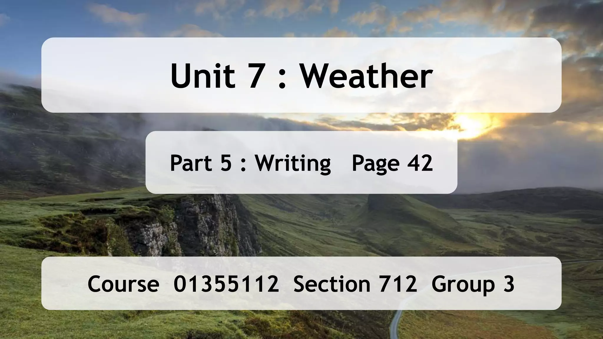 Unit7 : Weather | PPT