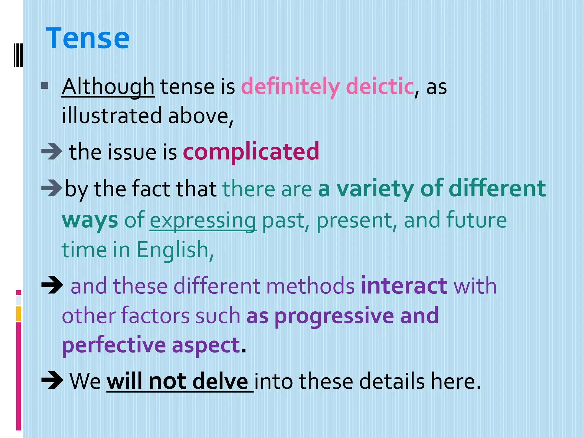 Unit 7 - Deixis and Definiteness | PPTX