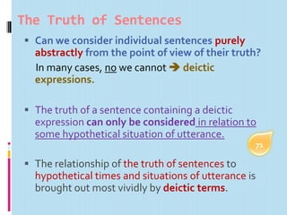 Unit 7 - Deixis and Definiteness | PPTX
