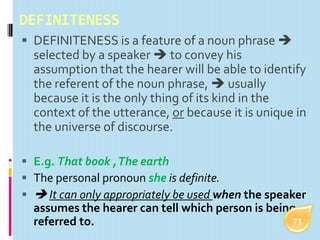 Unit 7 - Deixis and Definiteness | PPTX