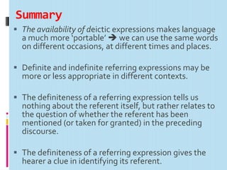 Unit 7 - Deixis and Definiteness | PPTX