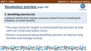 Unit 7 - Skillful book 2 Reading and Writing Fear.pptx