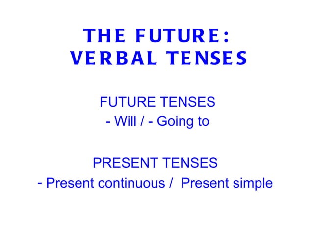 4ESO Unit 7 Future tenses | PPT | Homework and Study | Education
