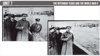 UNIT 7 - The Interwar Years and the World War II (Full).pdf