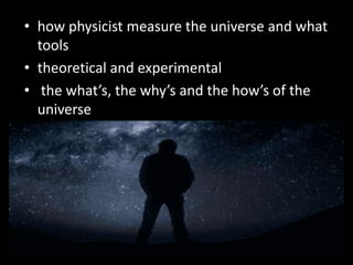 Unit 7 the solar system and beyond-the physics of the universe | PPTX