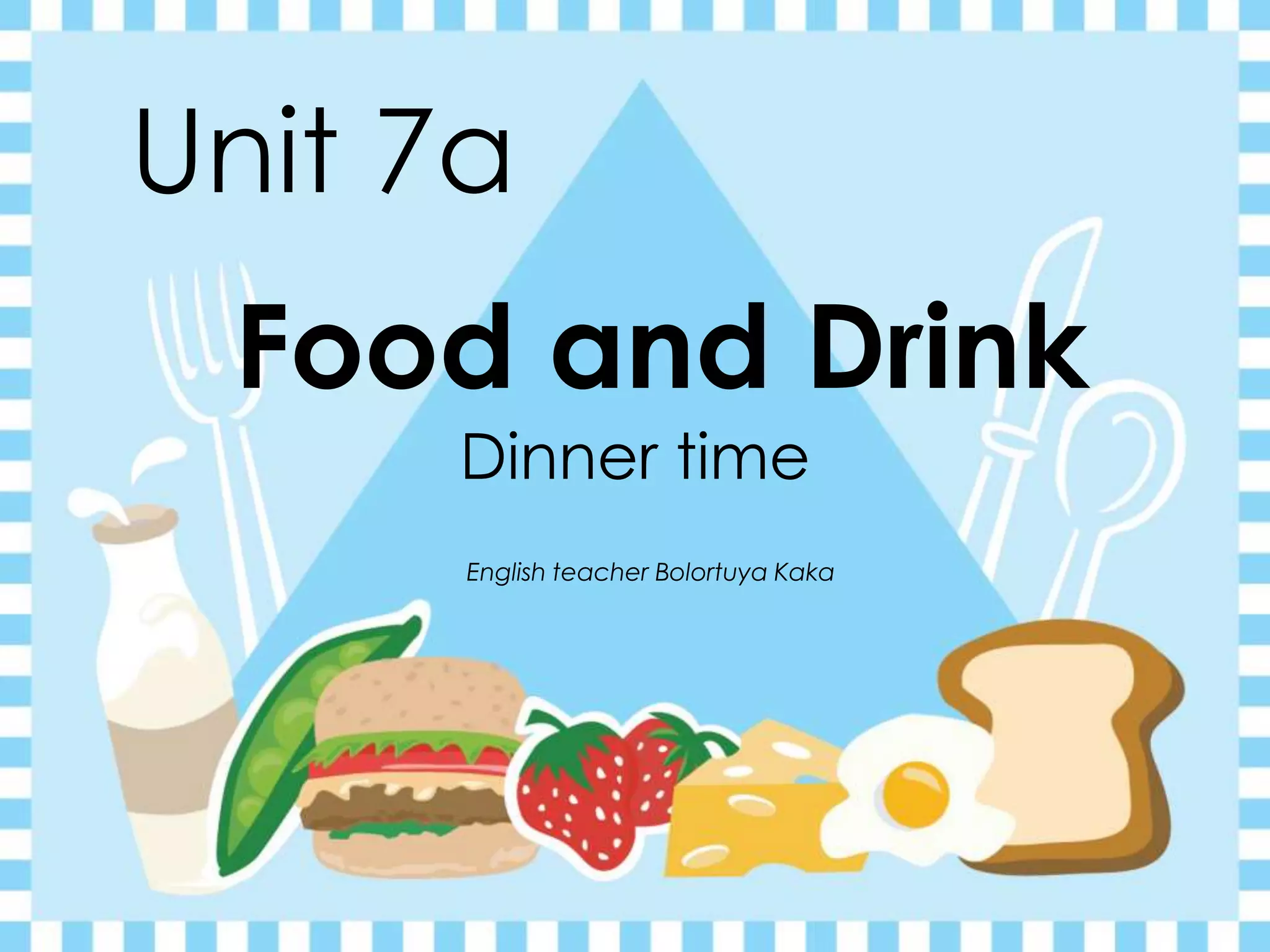 Dinner time /countable & uncountable/ | PPTX | Food & Drink