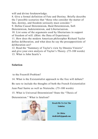 Unit 7 Assignment – Freedom and DeterminismInstructions Please .docx