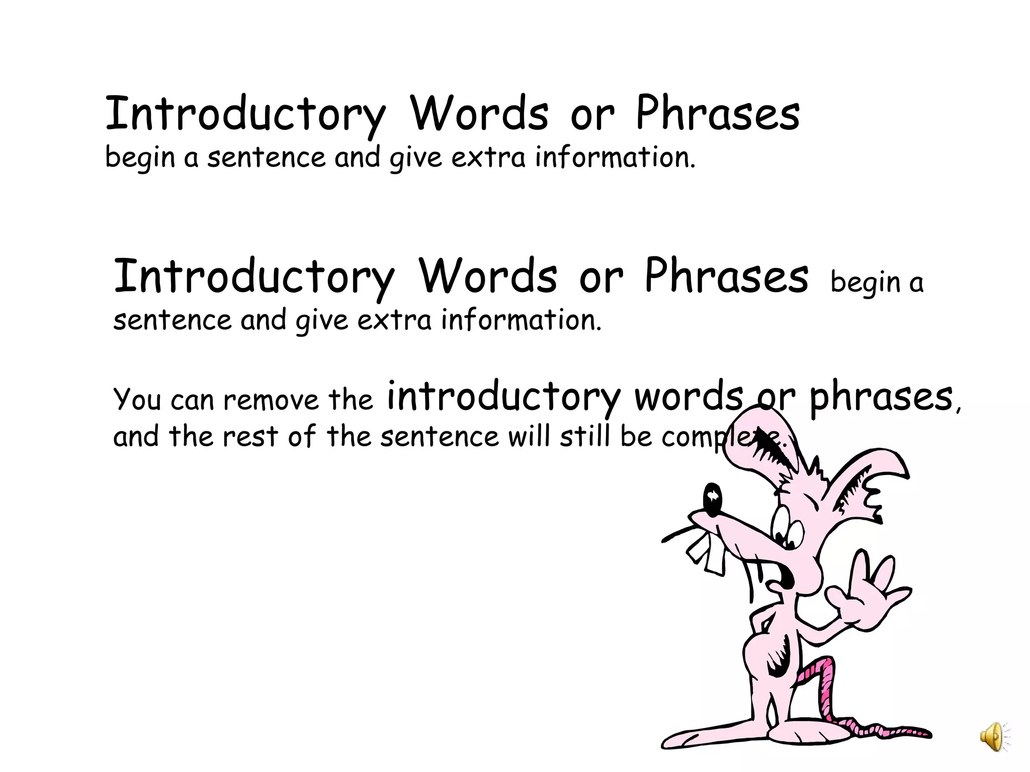 Unit 7 Commas After Introductory Words Lesson | PPT