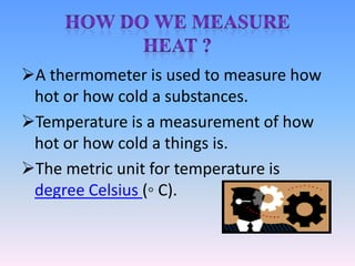 Unit 7： heat | PPT