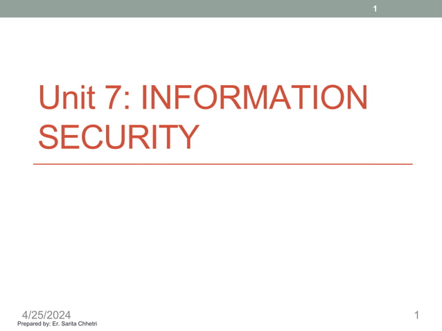 UNit 7 Information Security By Sulav Acharya | PPT