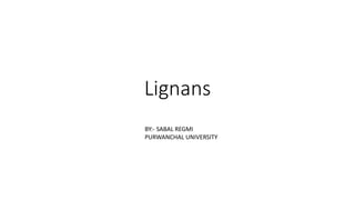 Lignans | PPTX