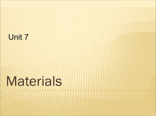 Unit 7 materials | PPT | Chemistry | Science