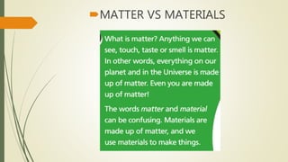 Unit 7, matter, materials and mixtures | PPTX