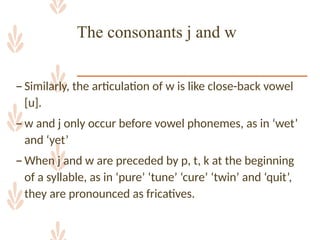 Unit 7 Nasals and Other consonants presentation | PPTX