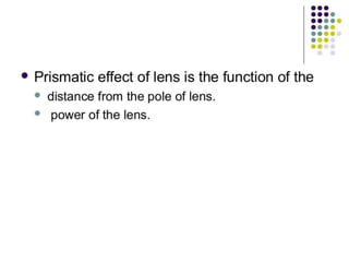 UNIT 7 ophthalmic-prisms-prismatic-effects-and-decentration.pptx