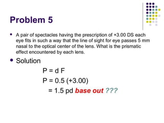 UNIT 7 ophthalmic-prisms-prismatic-effects-and-decentration.pptx