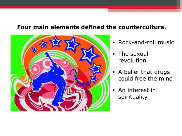Unit 7 section 2 lesson 1 the counterculture | PPT | Classic Rock ...