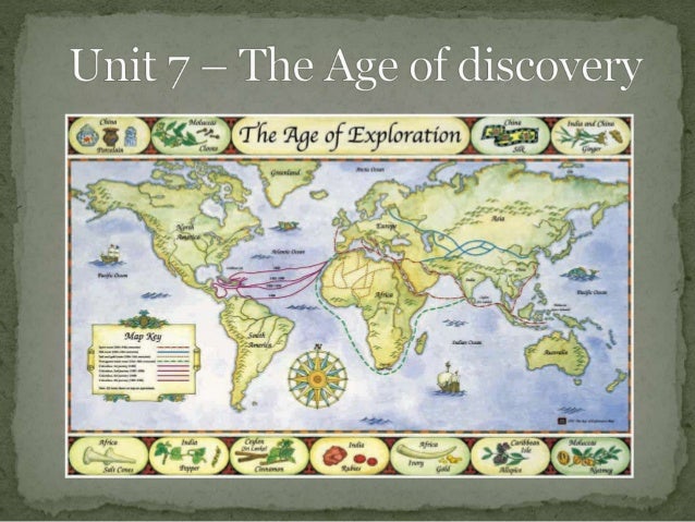 Unit 7: the age of discovery
