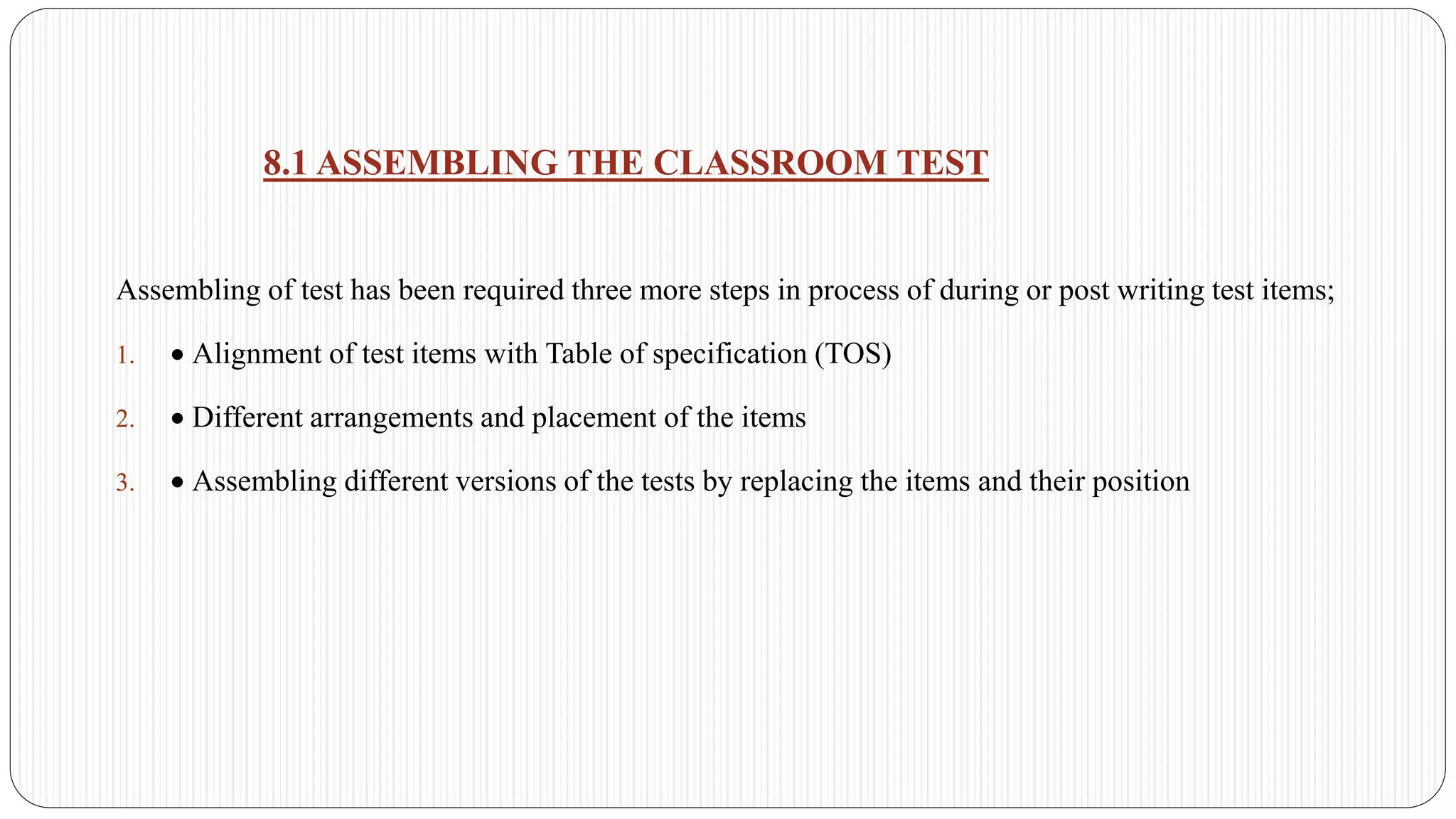 TEST DEVELOPMENT AND EVALUATION (6462) | PPT