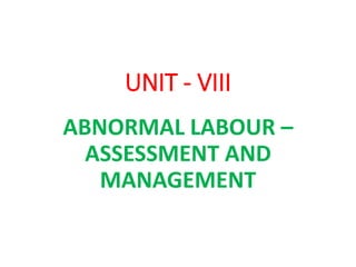 Abnormal labour process and management for nursing students | PPT