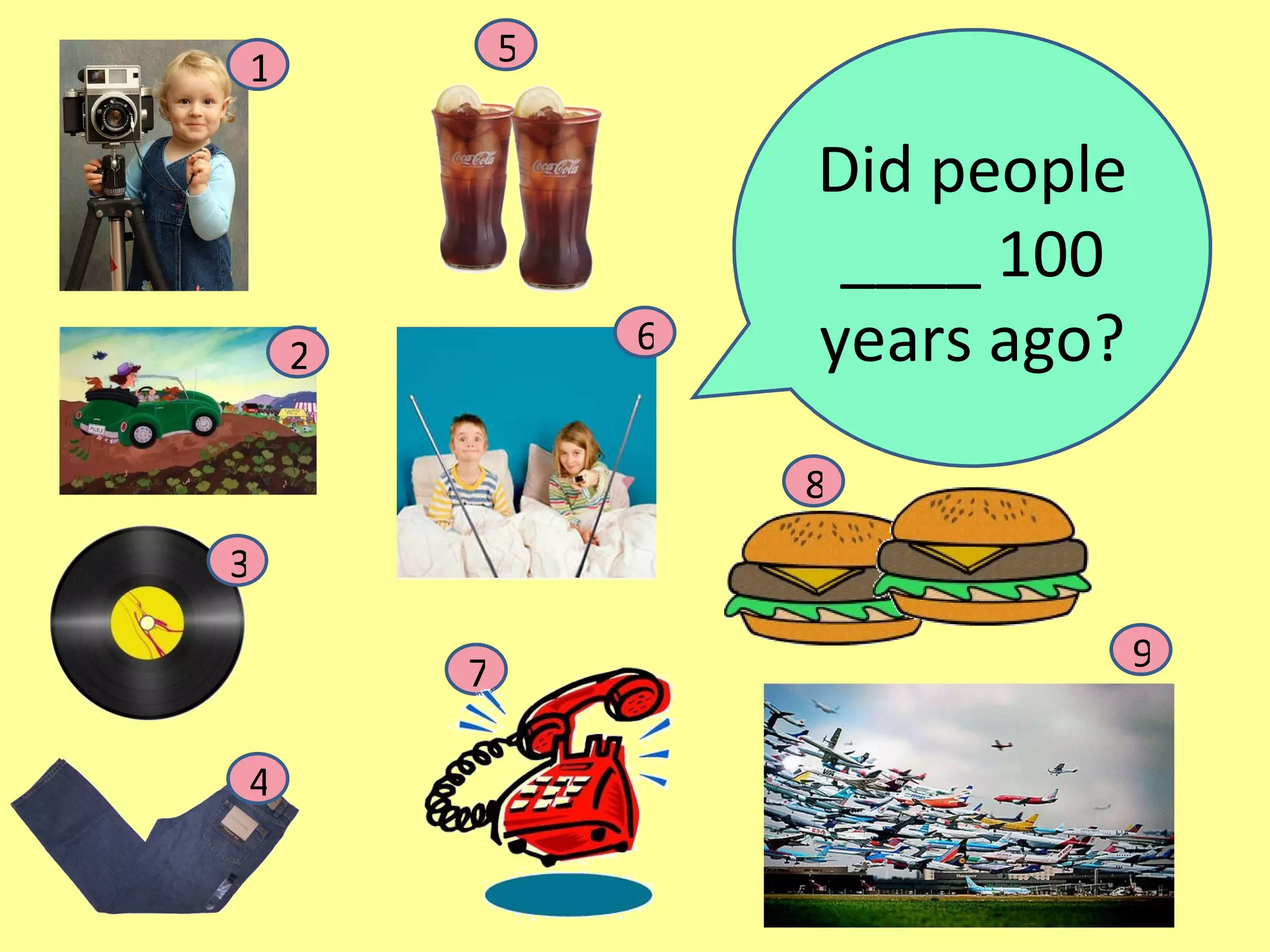 Unit 8 - did people 100 years ago | PPT