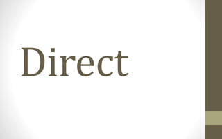 Unit 8 direct-indirect | PPTX
