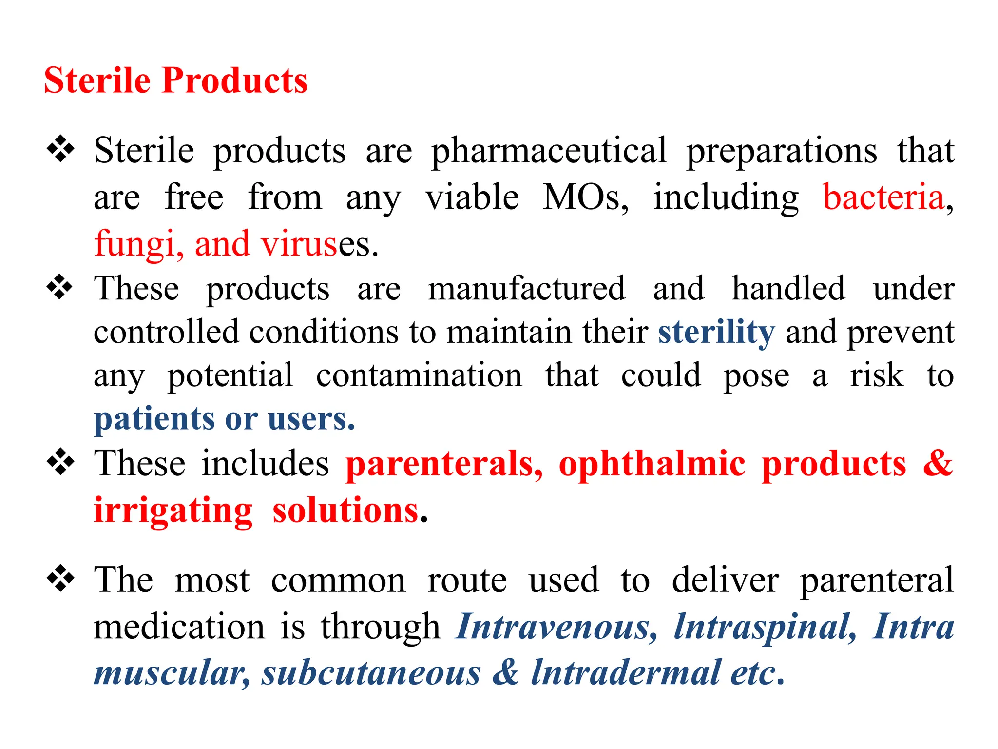 Unit 8- industrial pharmacy ; manufacturing of Sterile Products.pptx