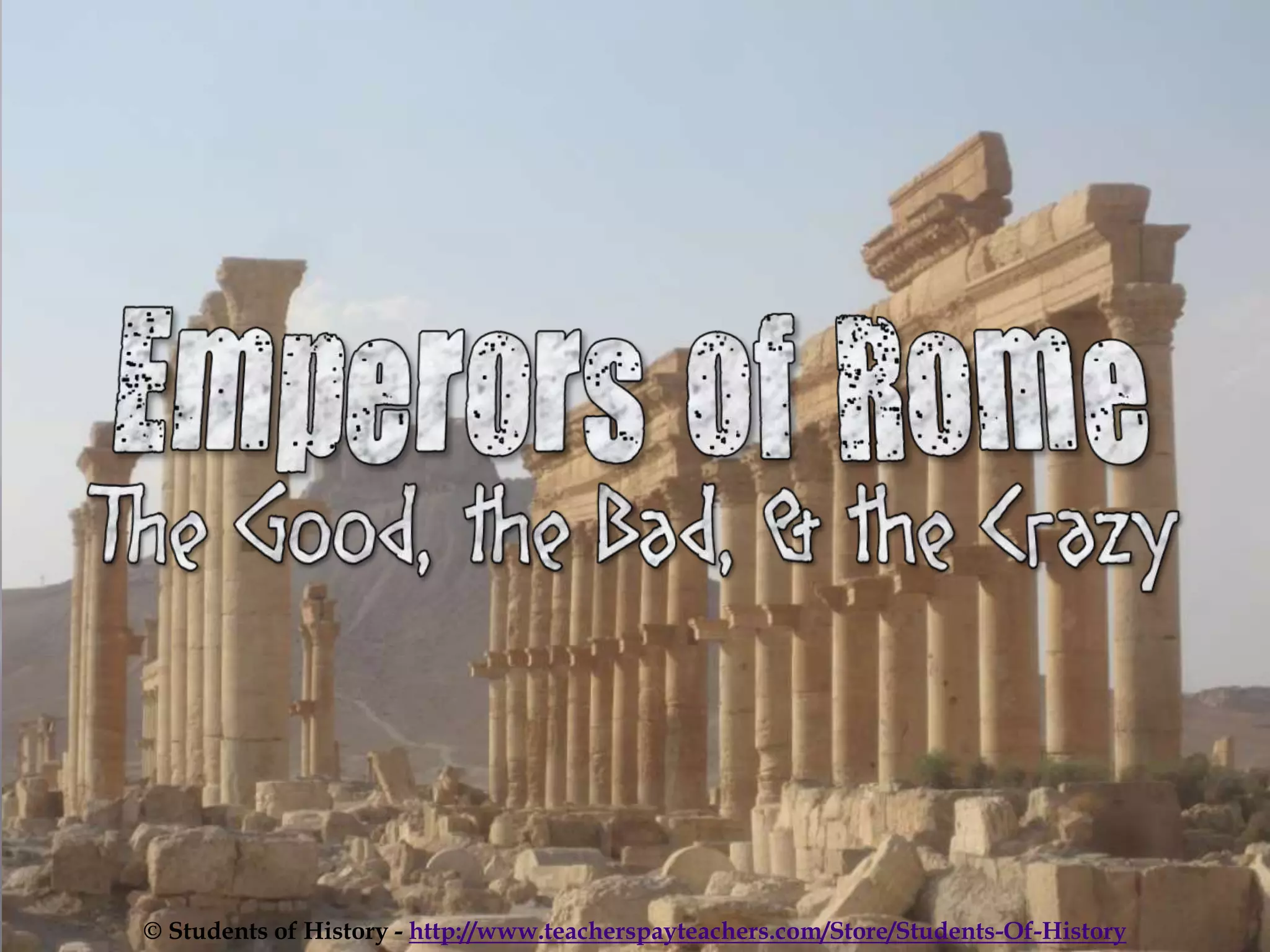 Unit 8 student ppt roman emperors | PPT