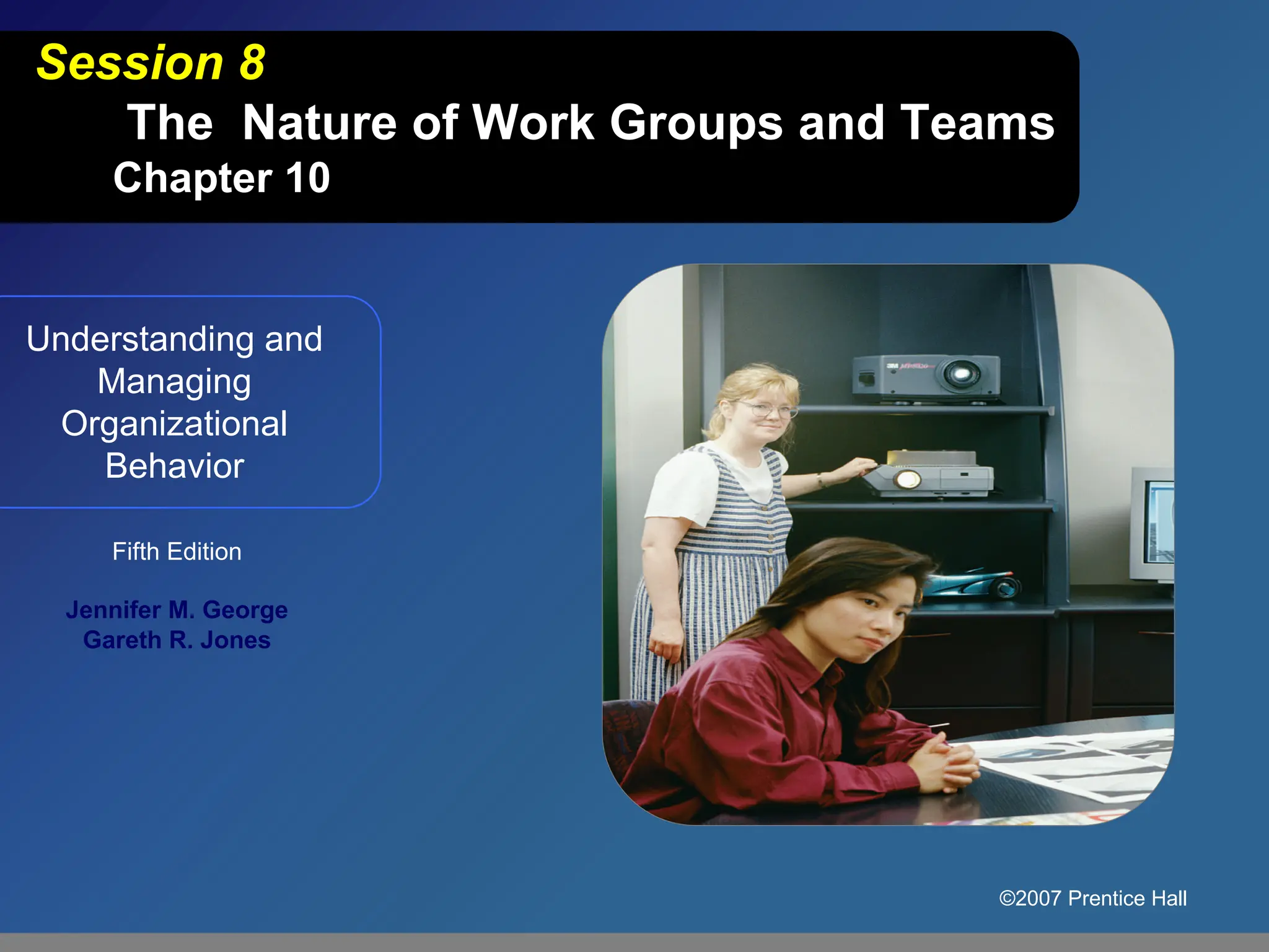 Unit 8 - The nature of Groups and Teams.pdf