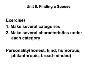 Unit 8. Finding a Spouse focus on writing | PPTX