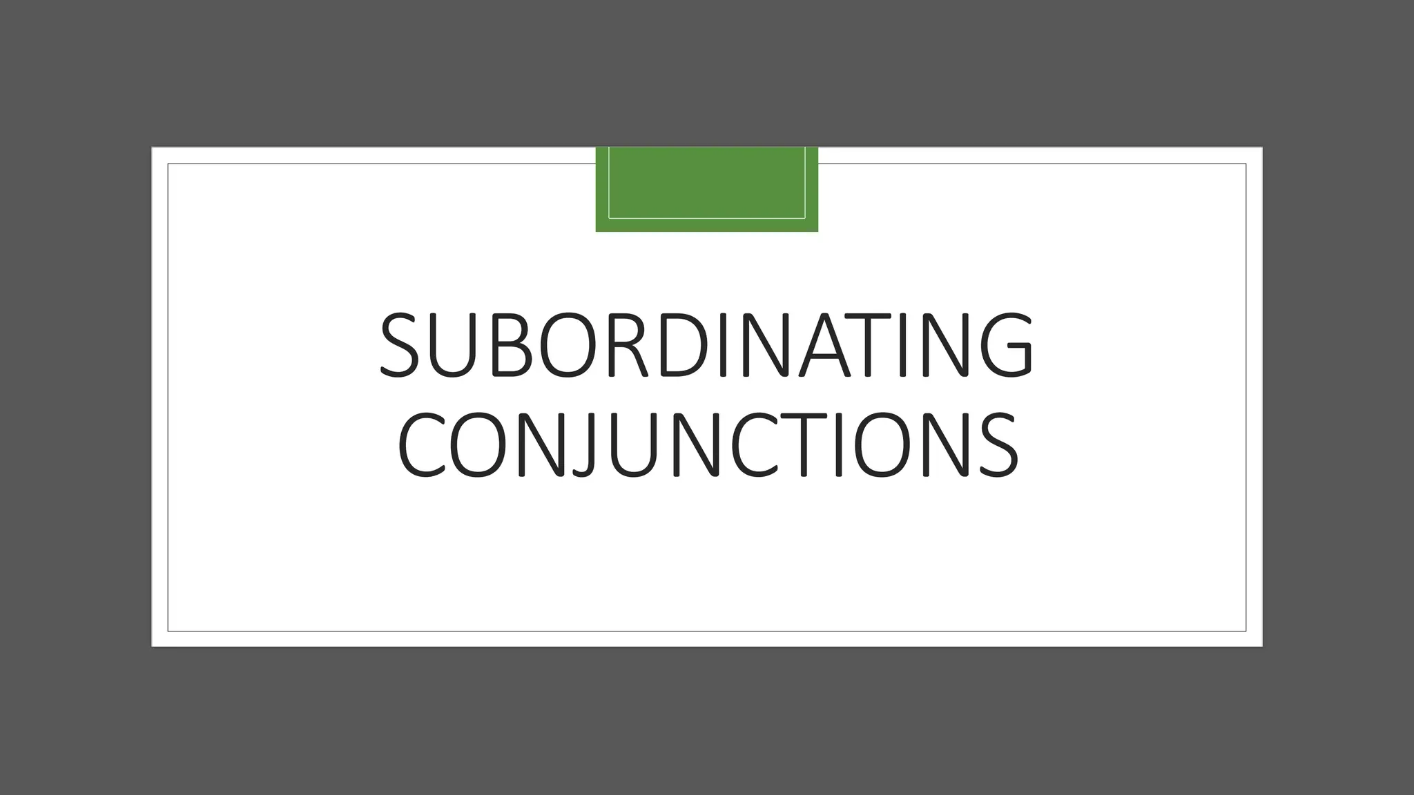 Powerpoint Slides Grammar Conjunction Pptx