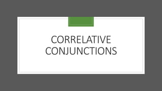 Powerpoint Slides - Grammar - Conjunction.pptx | Free Download