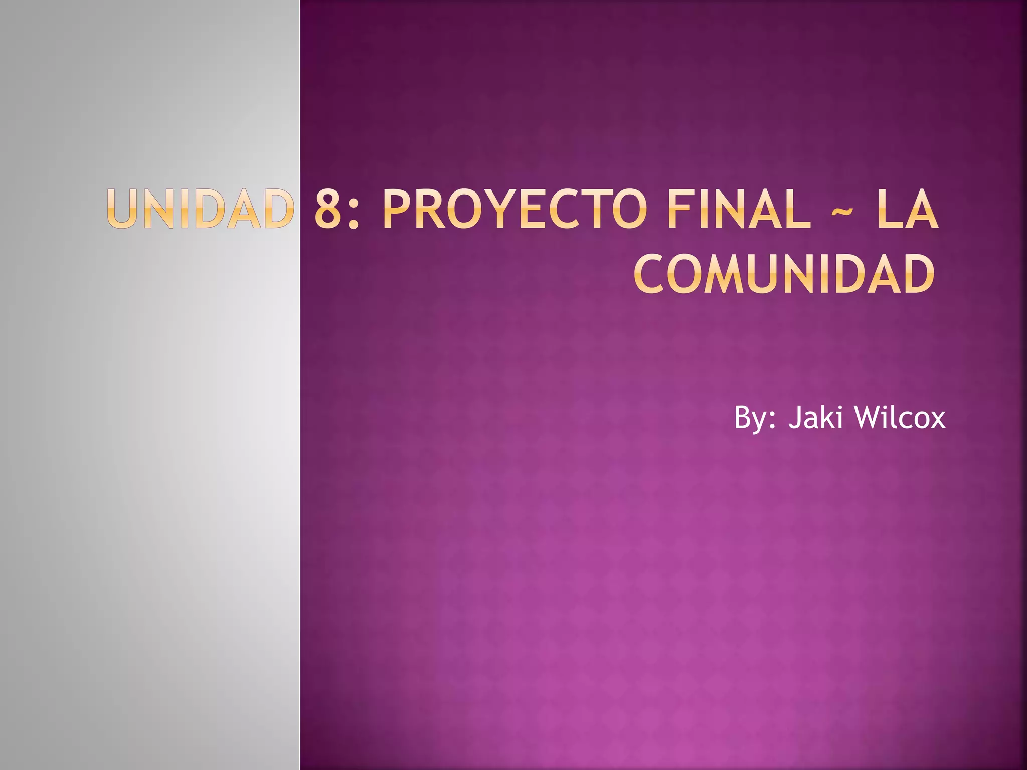 Unit 8 final project | PPTX