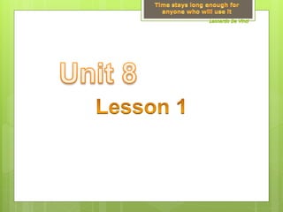 Unit 8 lesson1 | PPT