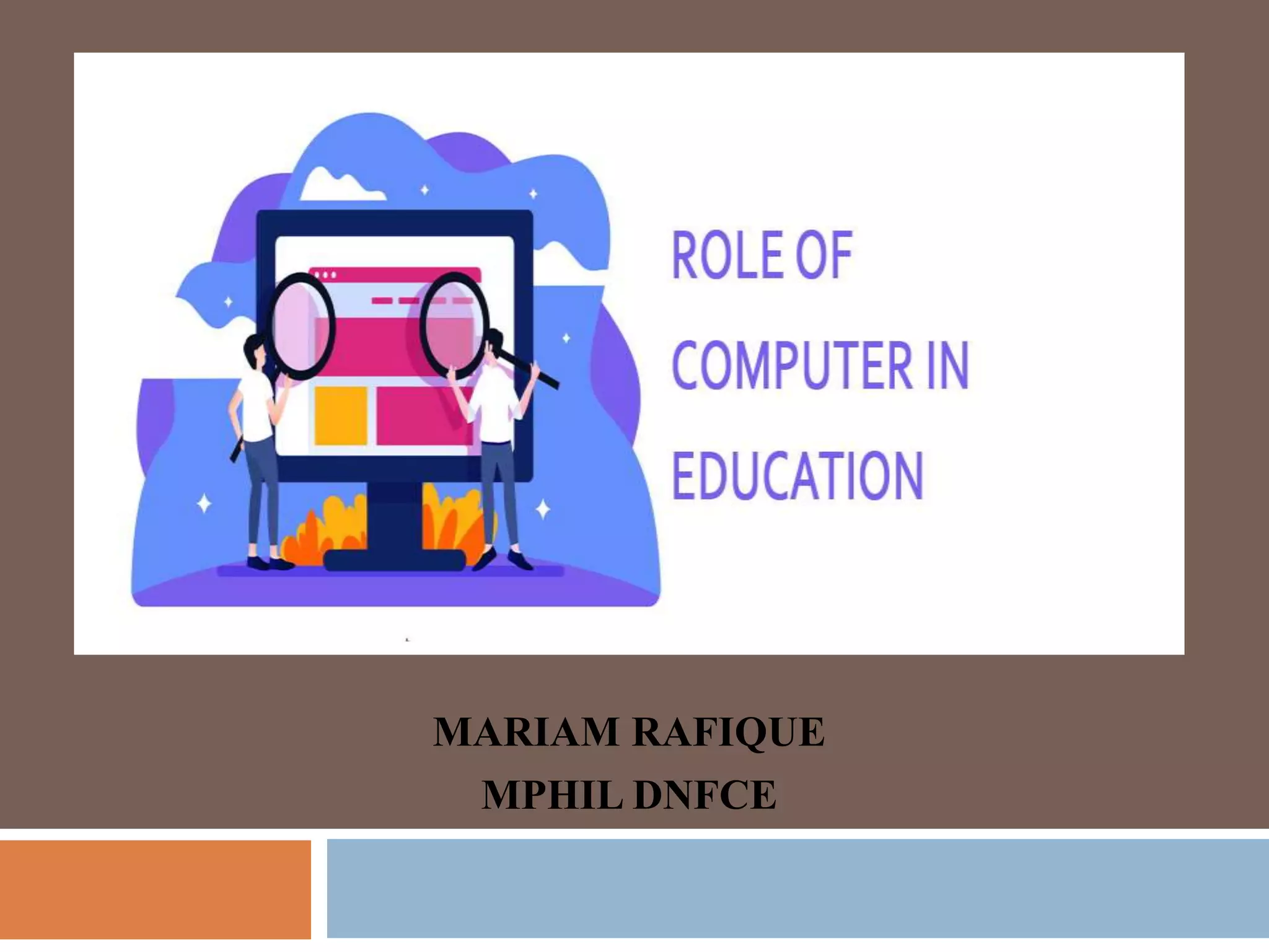 COMPUTERS IN EDUCATION - UNIT 8 - ROLE OF COMPUTER IN EDUCATION - B.ED ...