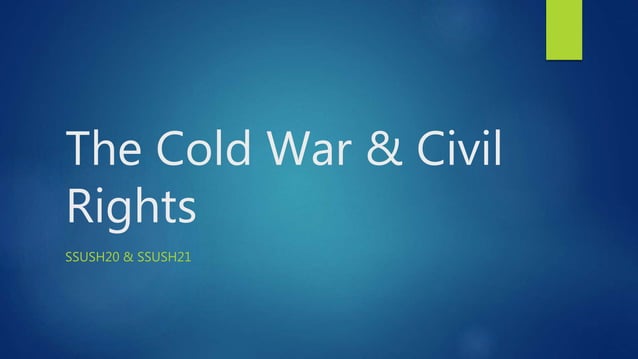 Unit 8 Cold War & Civil Rights | PPTX | Political Issues & policy ...