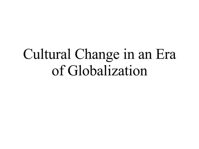 Unit 9 Culture Globalization | PPT
