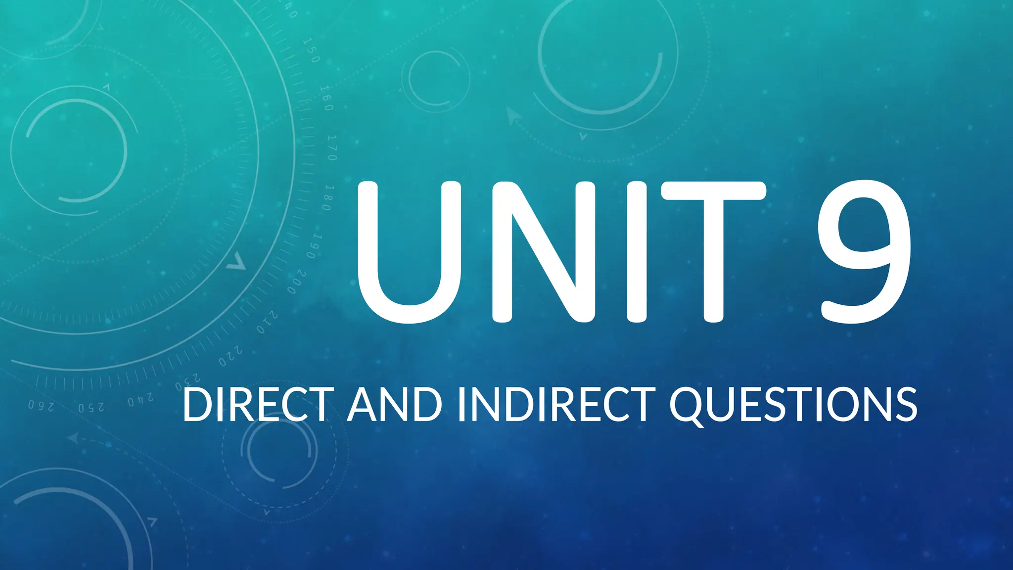 Unit 9 - direct and indirect questions.pptx