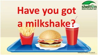 Unit 9 - Family and Friends - Grade 4.ppt