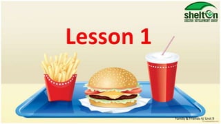 Unit 9 - Family and Friends - Grade 4.ppt